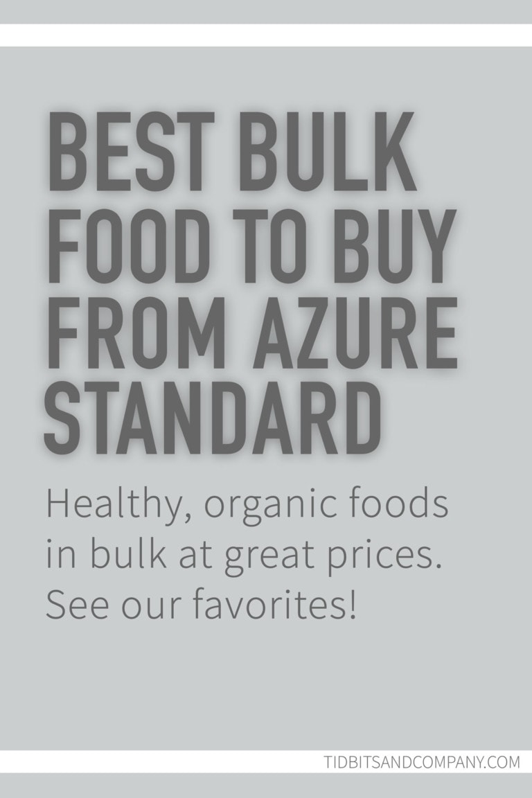 The Best Bulk Foods to Buy from Azure Standard - The Keeper of the Home